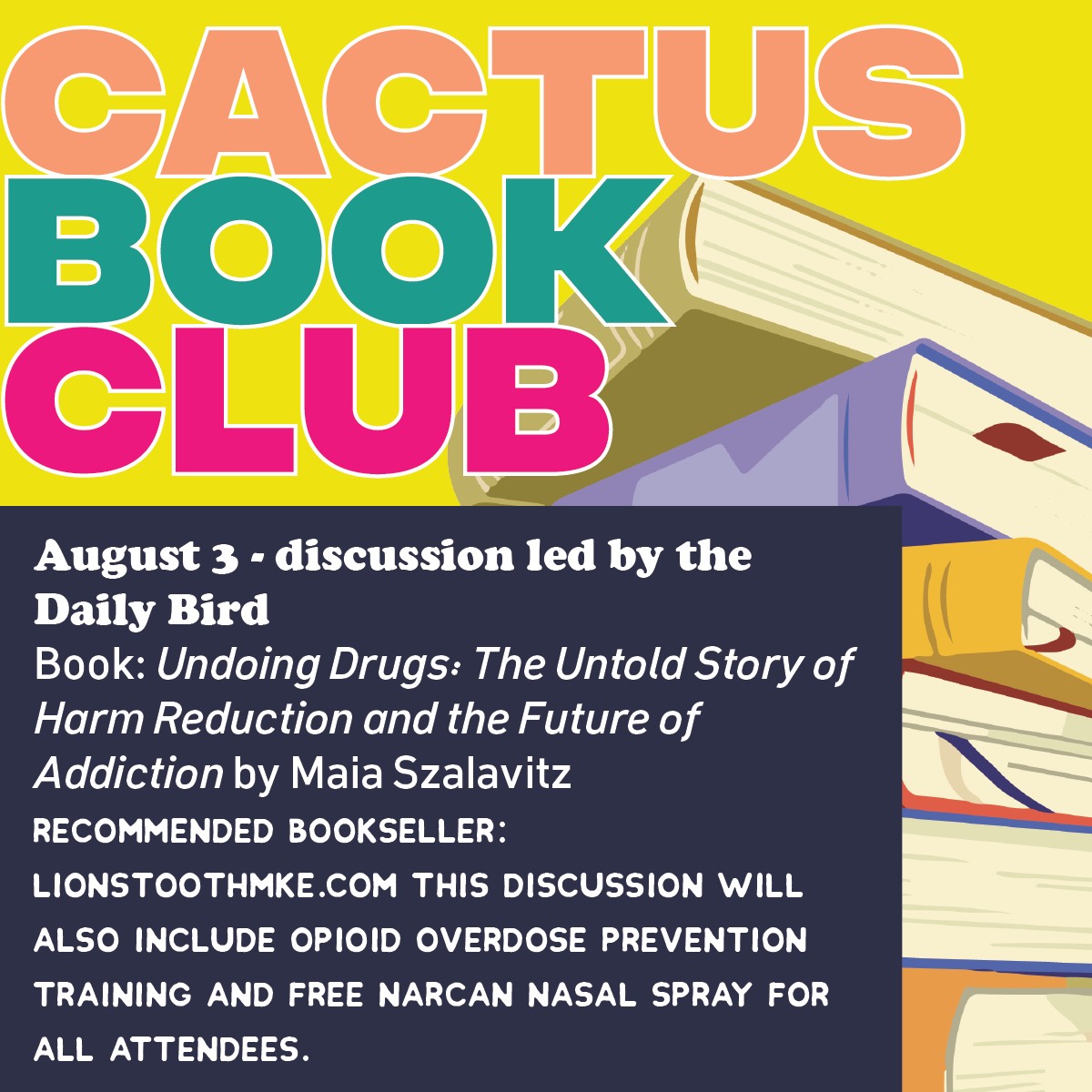 cactus-book-club-undoing-drugs-the-untold-story-of-harm-reduction