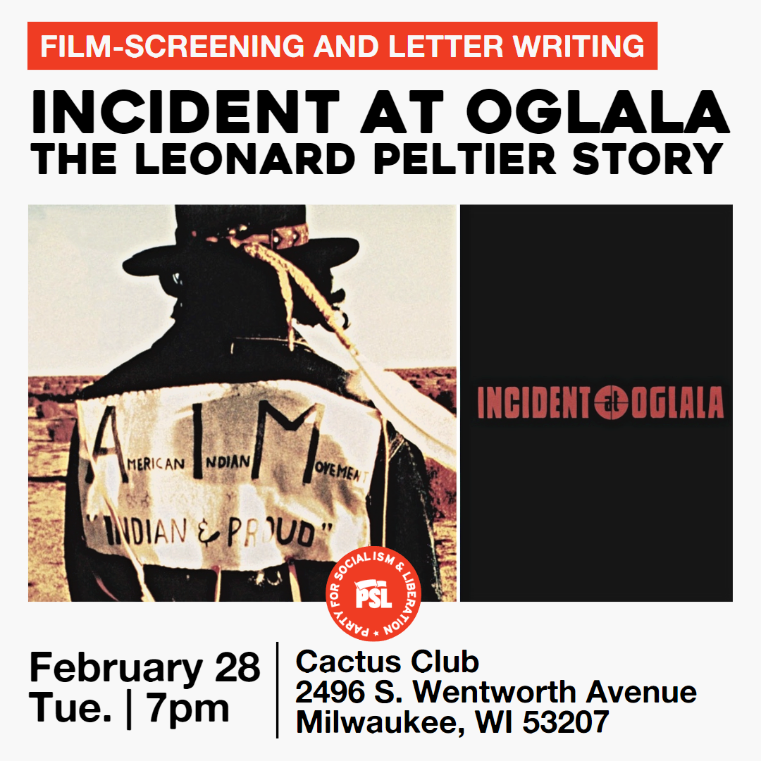 Incident at Ogalala: The Leonard Peltier Story – SCREENING | Cactus Club