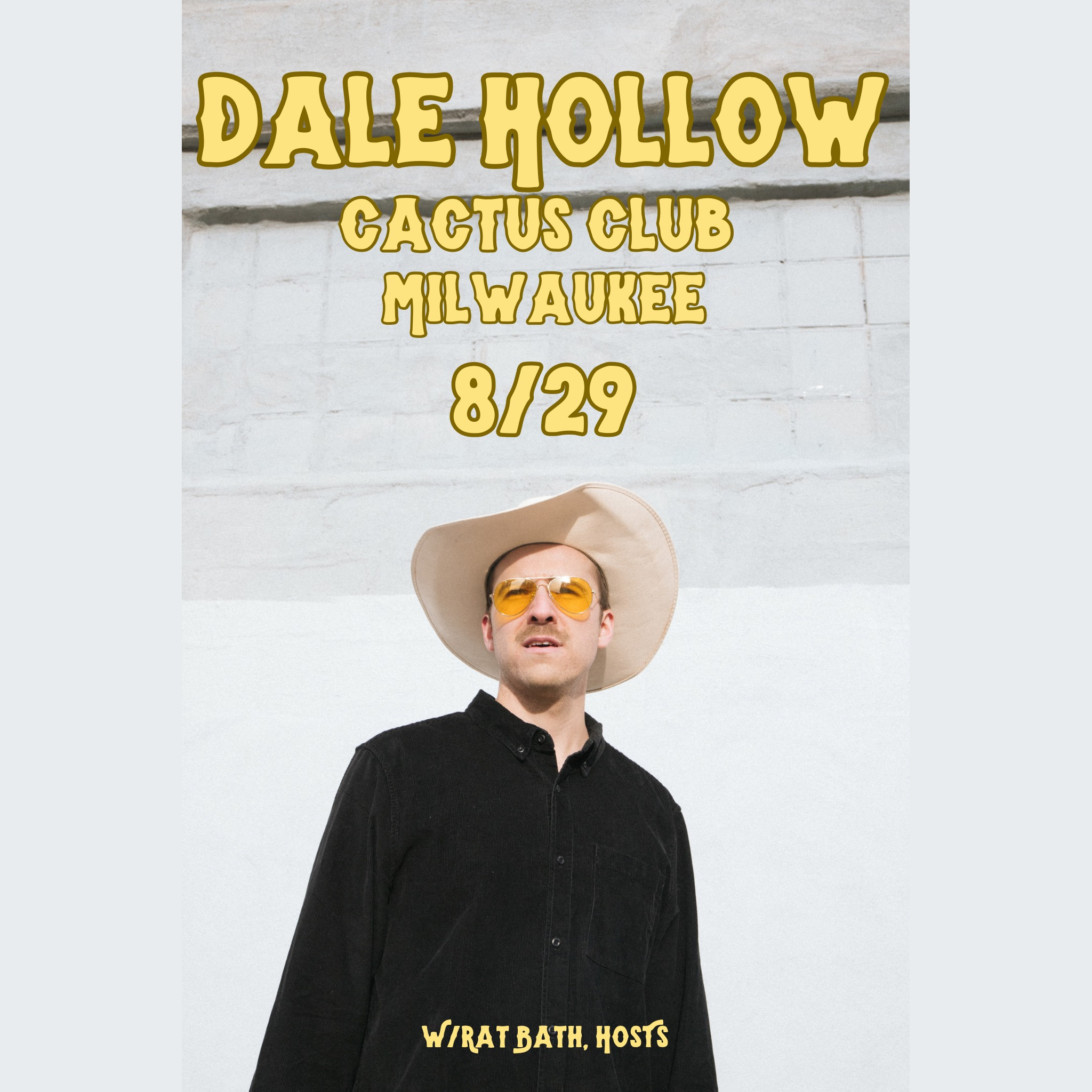 Dale Hollow • HOSTS • RAT BATH | Cactus Club