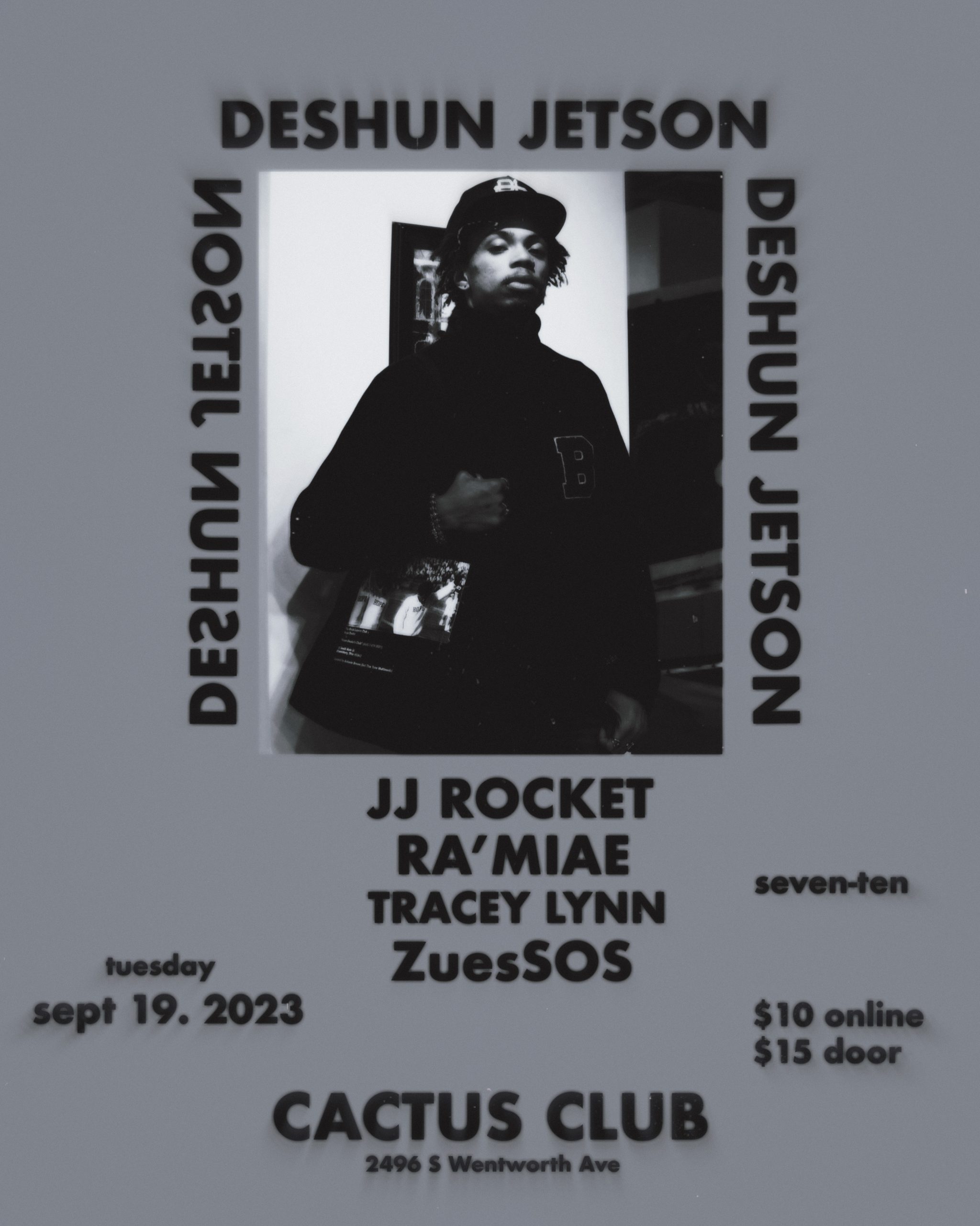 Deshun Jetson • JJ Rocket • Ra’miae • Tracey Lynn • ZuesSOS | Cactus Club