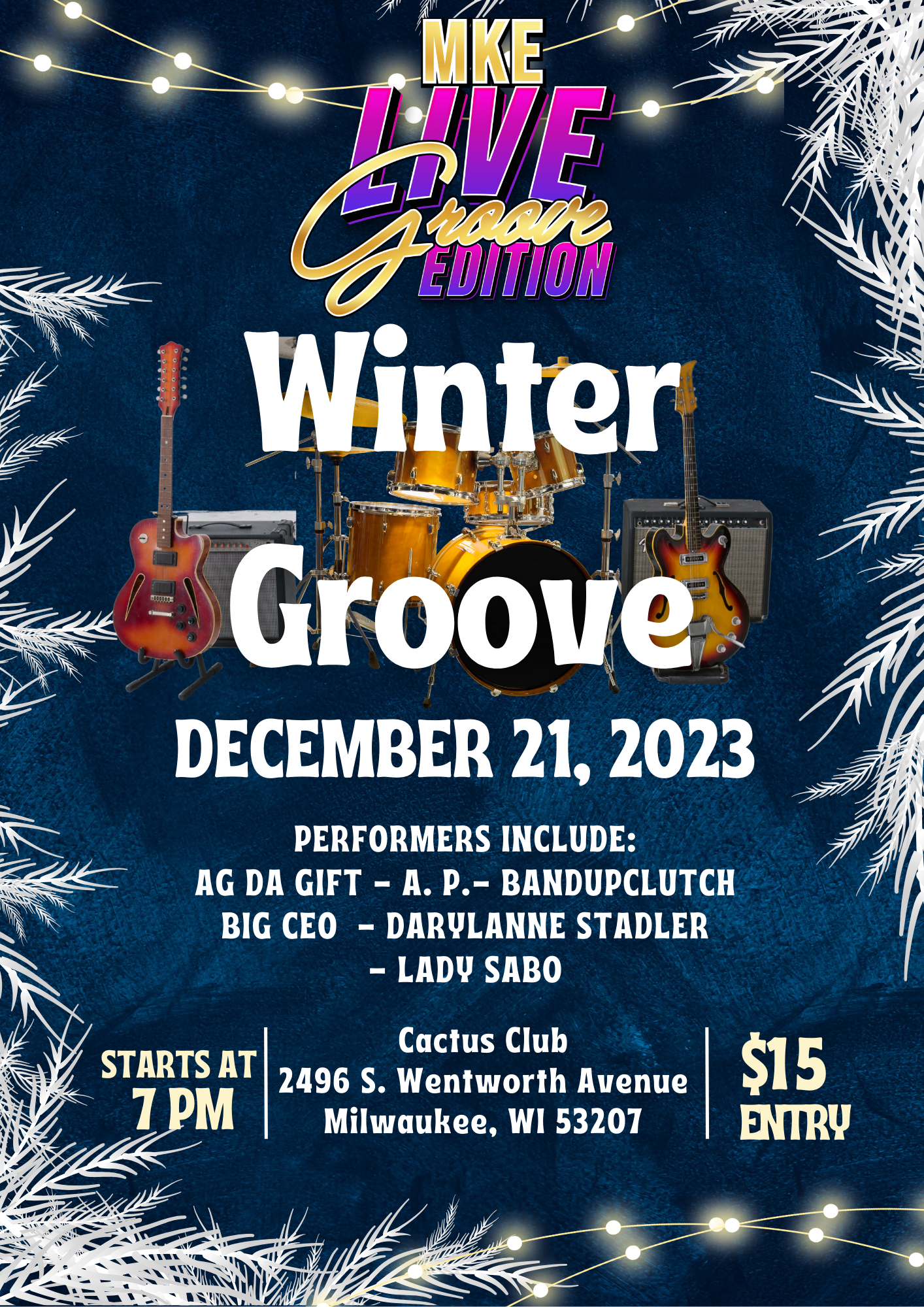 MKE Live Groove Edition: Winter Groove w/ AG Da Gift • A.P ...