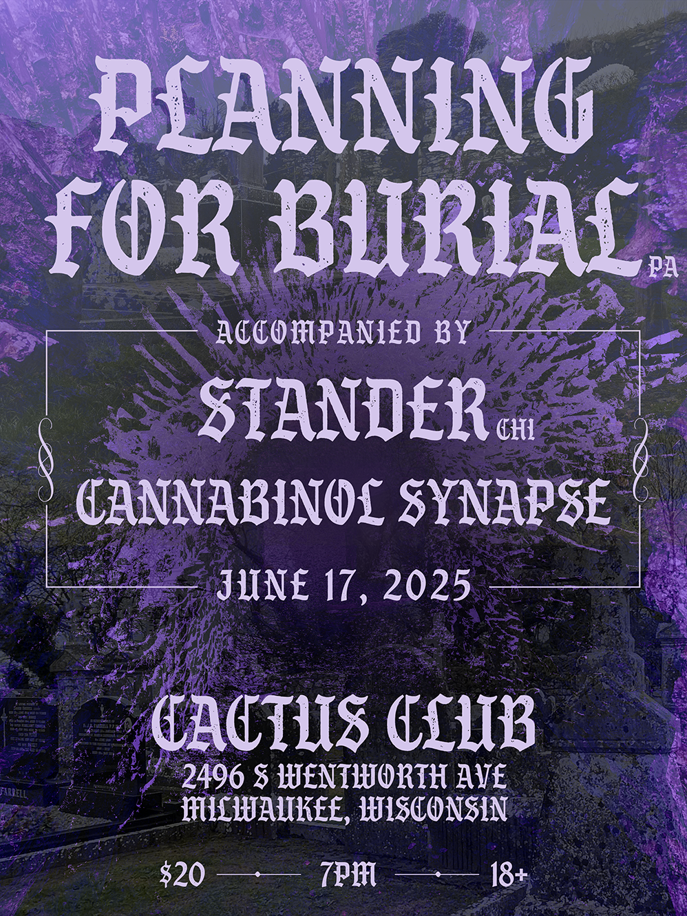 Planning For Burial • Stander • Cannabinol Synapse • Cathedral Becomes ...