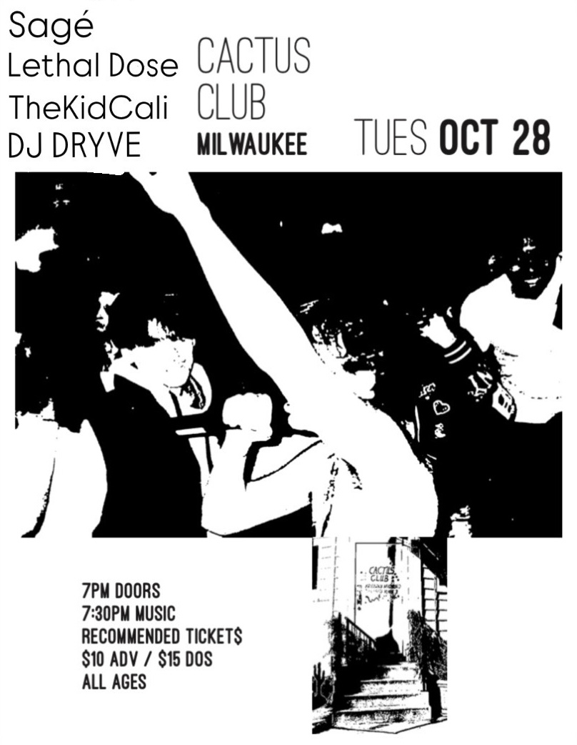 Sagé • DJ Dryve • KidCali • Lethal Dose | Cactus Club