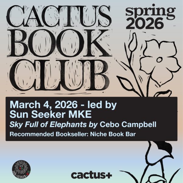 Cactus Book Club: “Sky Full of Elephants” by Cebo Campbell | Cactus Club