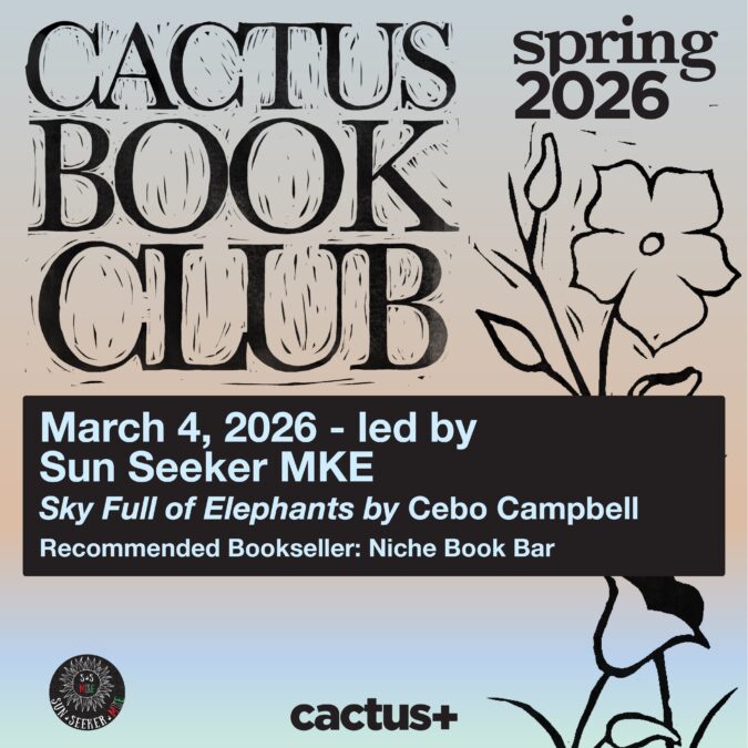 Cactus Book Club: “Sky Full of Elephants” by Cebo Campbell | Cactus Club